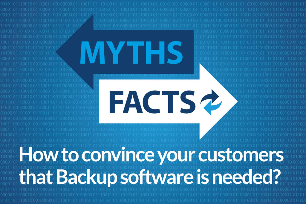 How to convince your customers that Backup software is needed - ACRBO